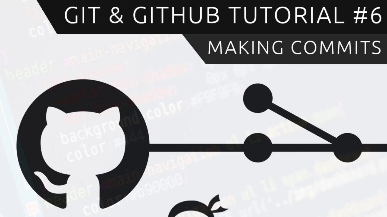 Git Github Tutorial For Beginners 6 Making Commits Youtube