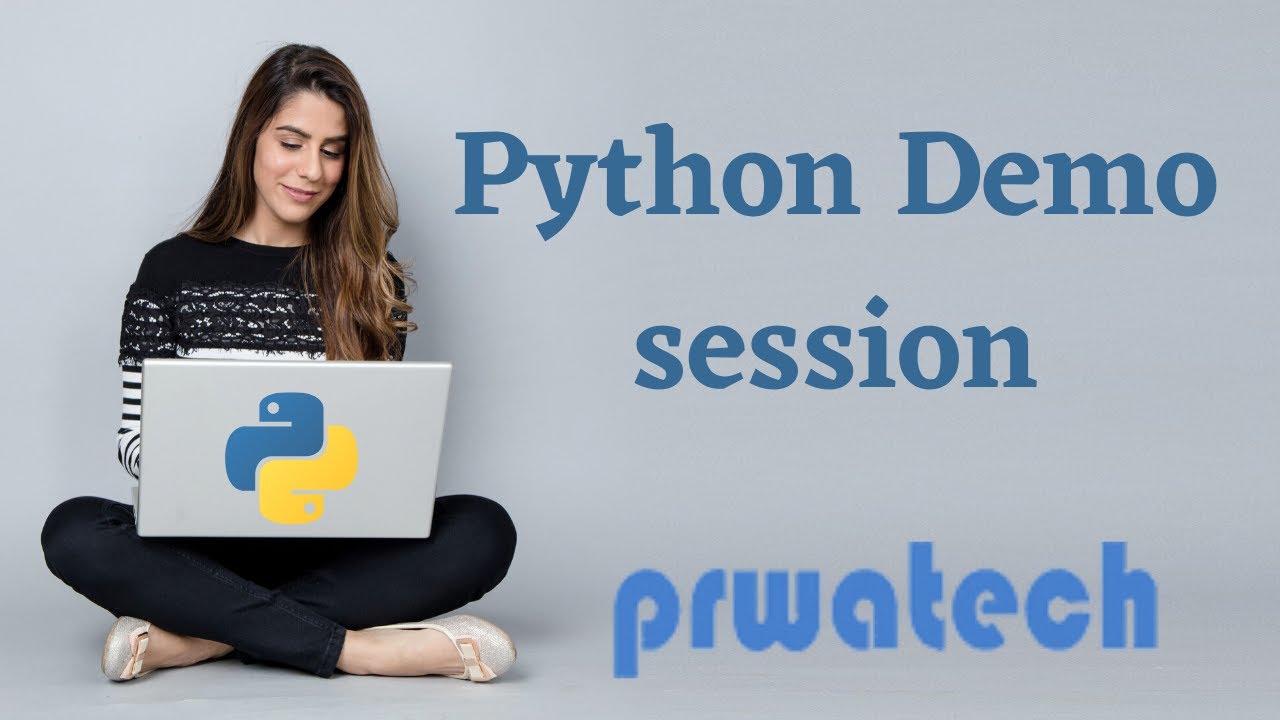 Python Demo Session Python Basics Python Introduction Python
