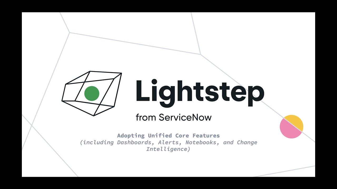 Lightstep Unified Workflows Youtube