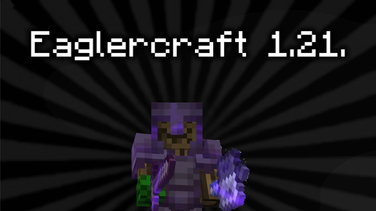 Eaglercraft 1 21 Youtube