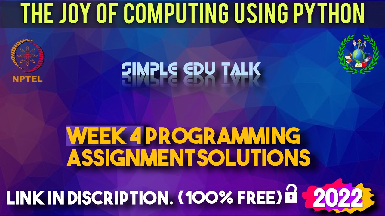 The Joy Of Computing Using Python Week 4 All 3 Programming Assignment
