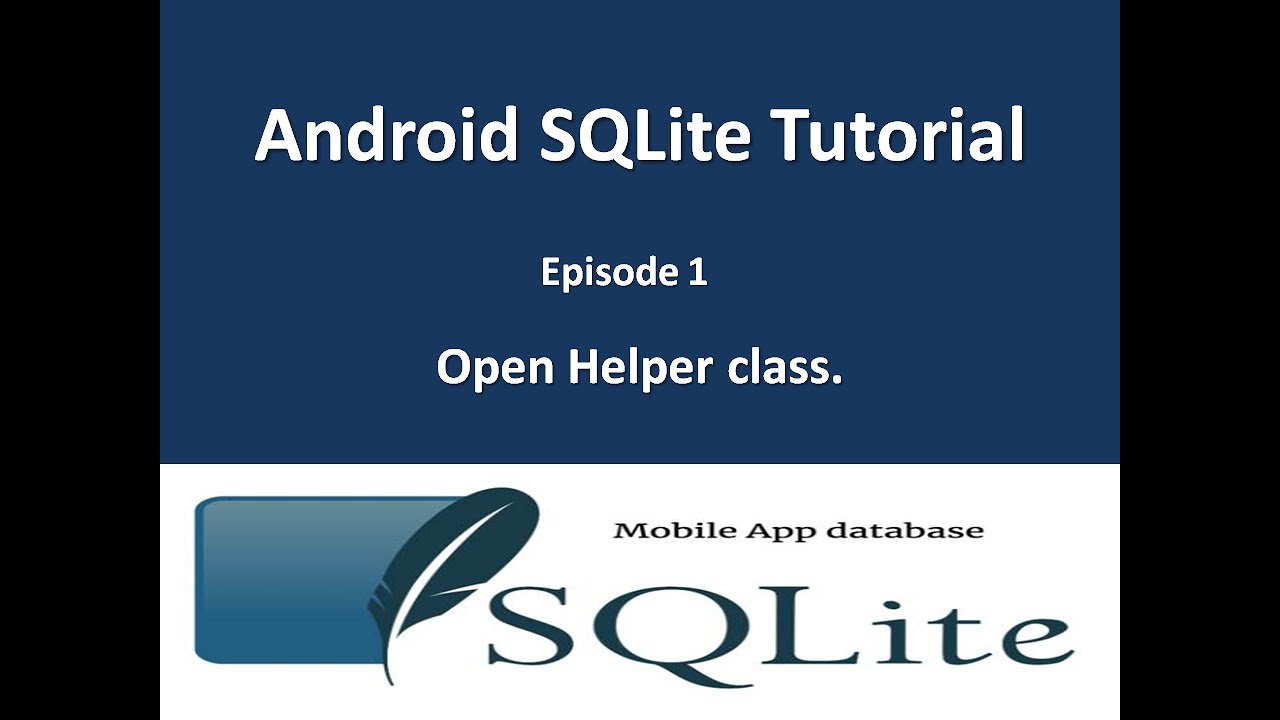 Android Sqlite Open Helper Class Youtube