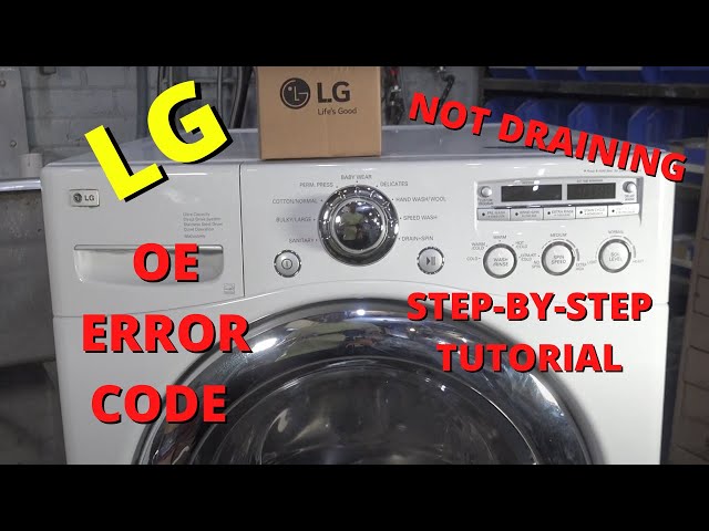 Lg Washing Machine Oe Error Code Quick Fix Guide