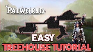 Treehouse Base Building Tutorial Creative Palworld Base Building Tips ...