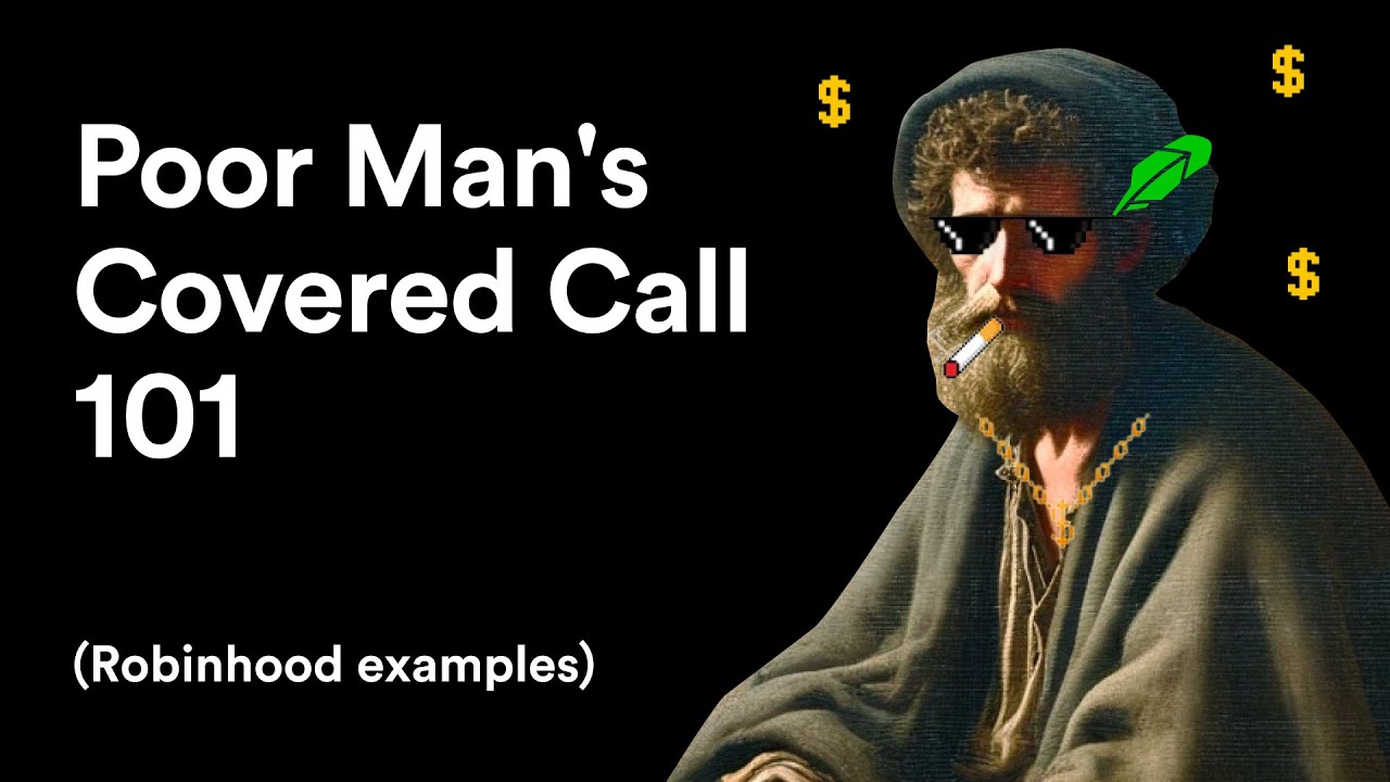 Poor Man S Covered Call Pmcc Option Strategy In 10mins With Robinhood