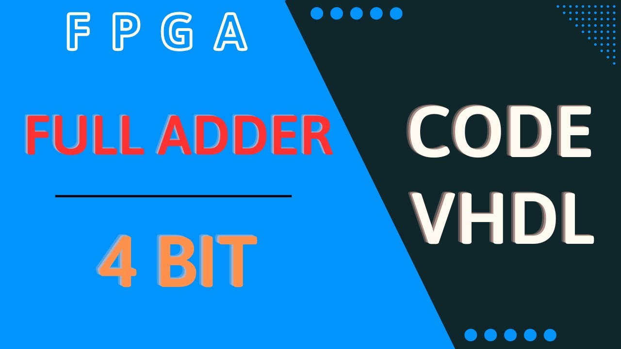 Full Adder 4 Bit Thí Nghiệm Fpga Youtube