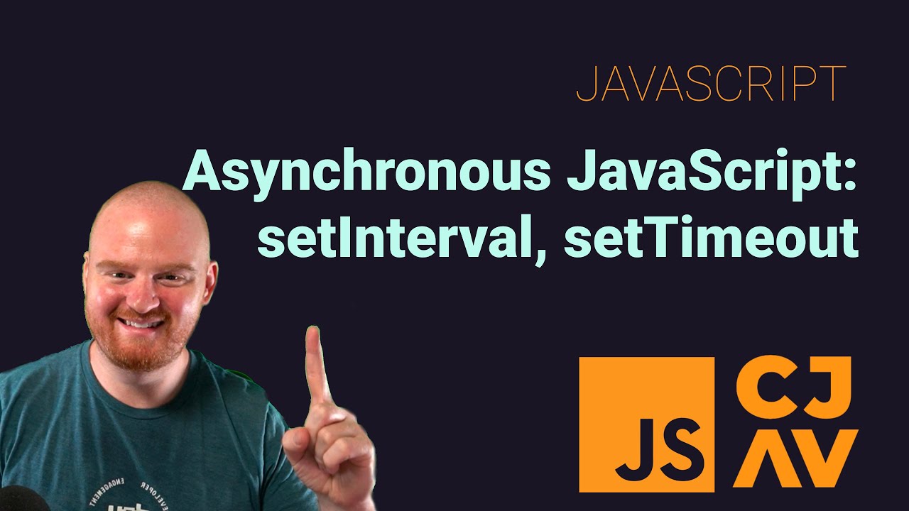Asynchronous Javascript 1 Of 3 Settimeout Setinterval Clearinterval