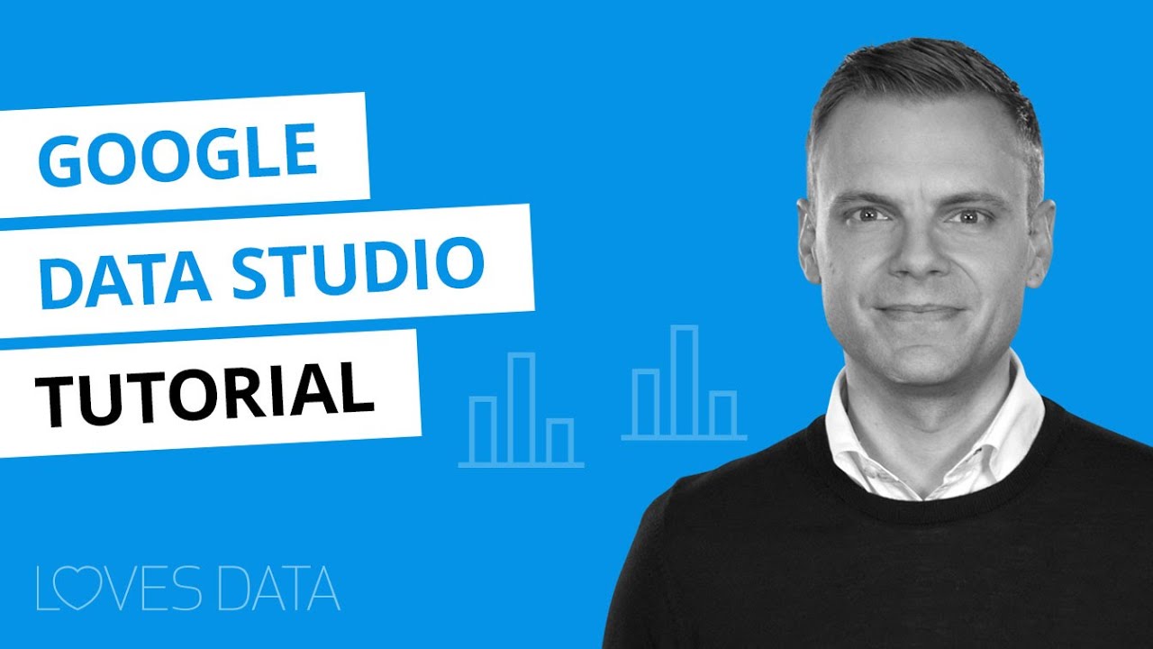 Google Data Studio Tutorial For Beginners Youtube