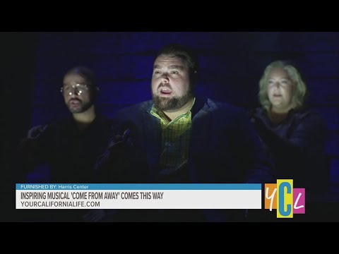 Musical Come From Away Takes Center Stage At Harris Center In Folsom
