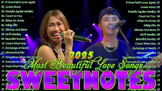Sweetnotes Nonstop Playlist 2025 Hits Opm Love Songs 2025 Sweetnotes ...