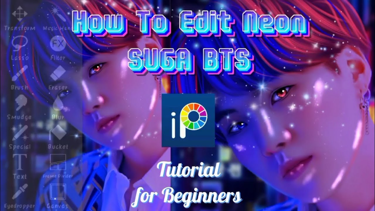 How To Edit Neon Ibispaint X Tutorial For Beginners Suga Bts Edit