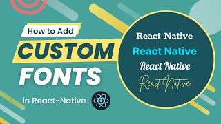 How To Add Custom Fonts In React Native Fonts In React Native Android