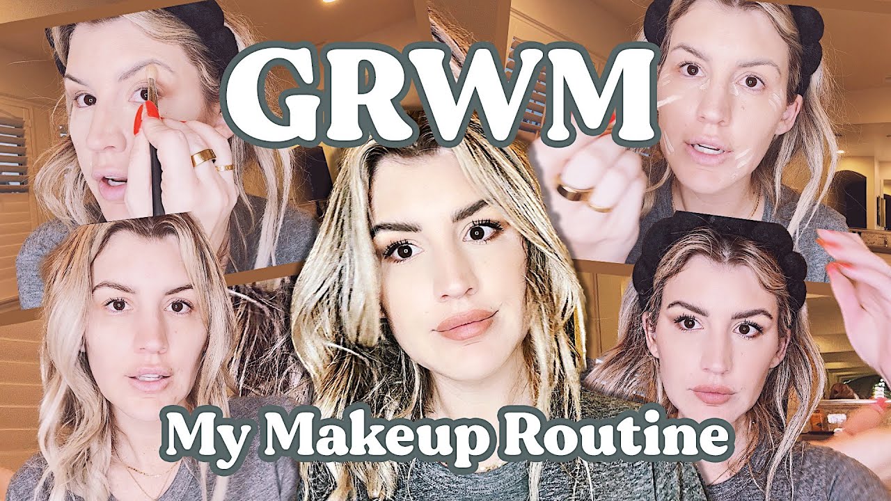Grwm My Makeup Routine Youtube