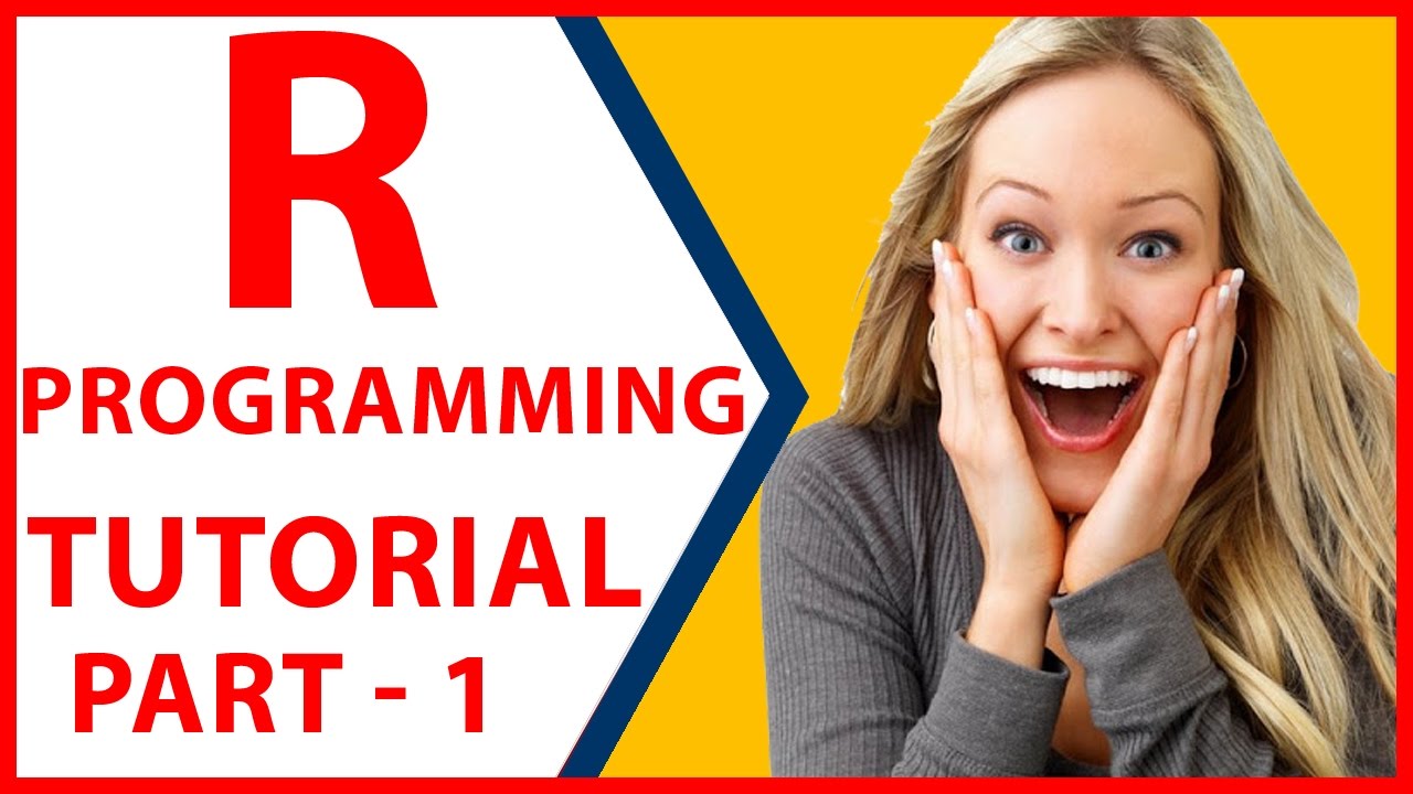 R Programming Tutorial For Beginners Part 1 Youtube