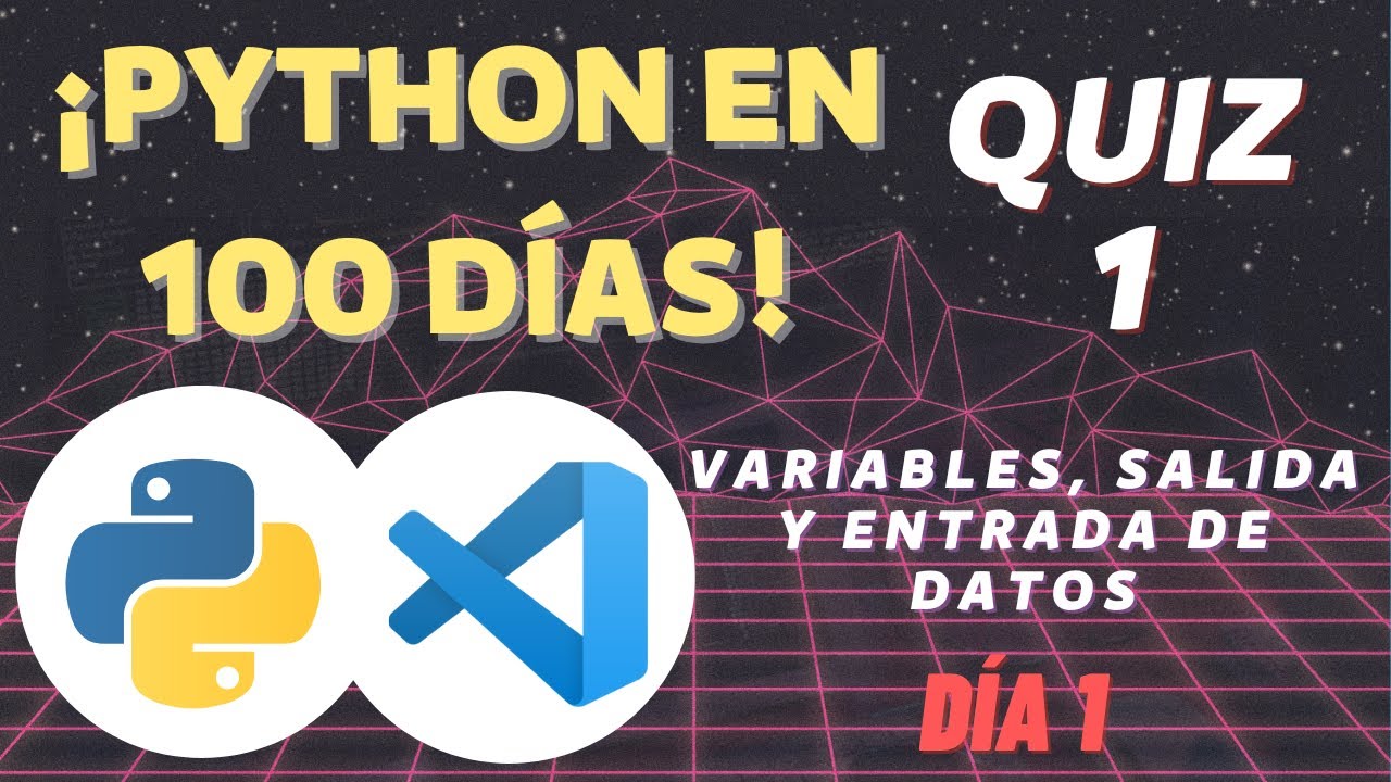 Python Quiz 1 Nivel 1 100 Días De Python Youtube