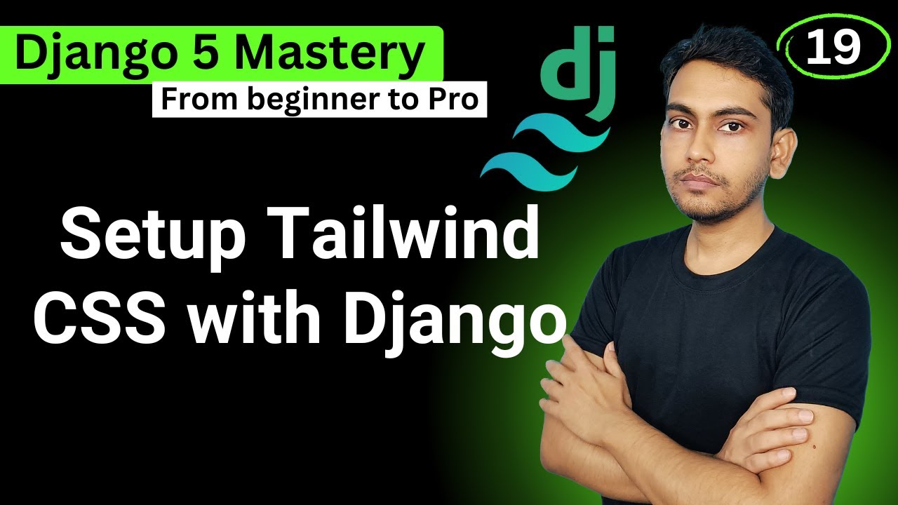How To Add Tailwind Css In Django 5 Youtube