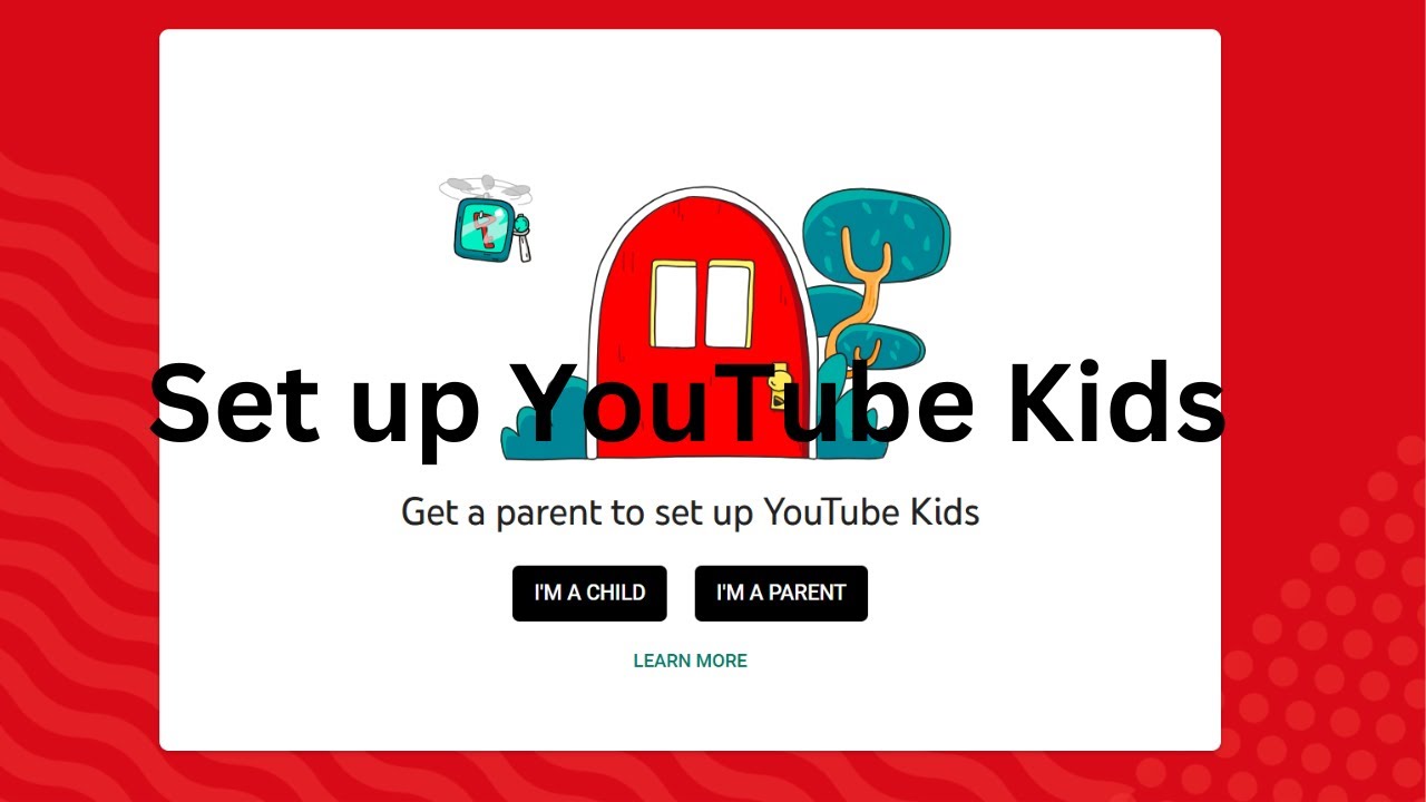 Get A Parent To Set Up Youtube Kids Youtube