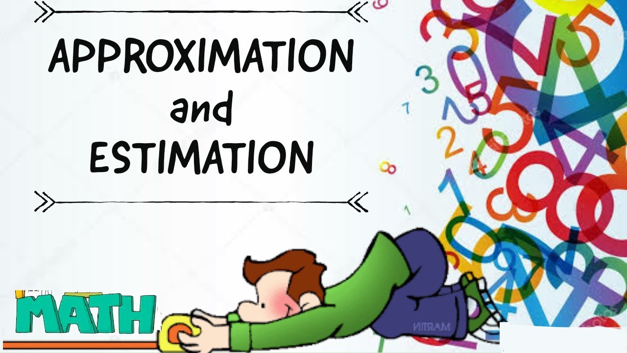 Learning Approximation And Estimation Math Youtube