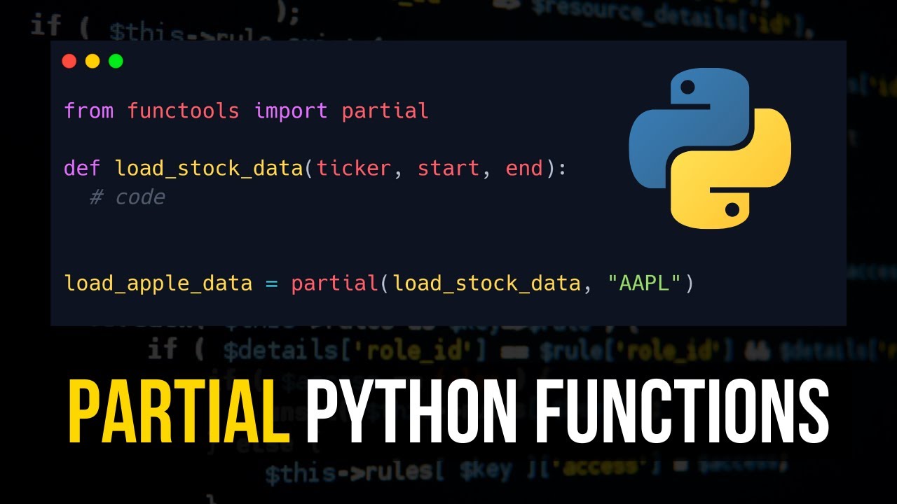 Partial Functions In Python Functools Tutorial Youtube