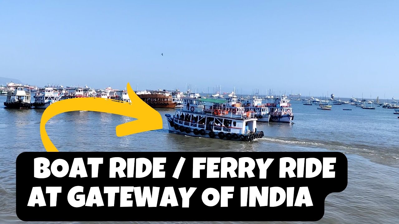 Gateway Of India Boat Ride Ferry Boat Ride At Gateway Of India Mumbai