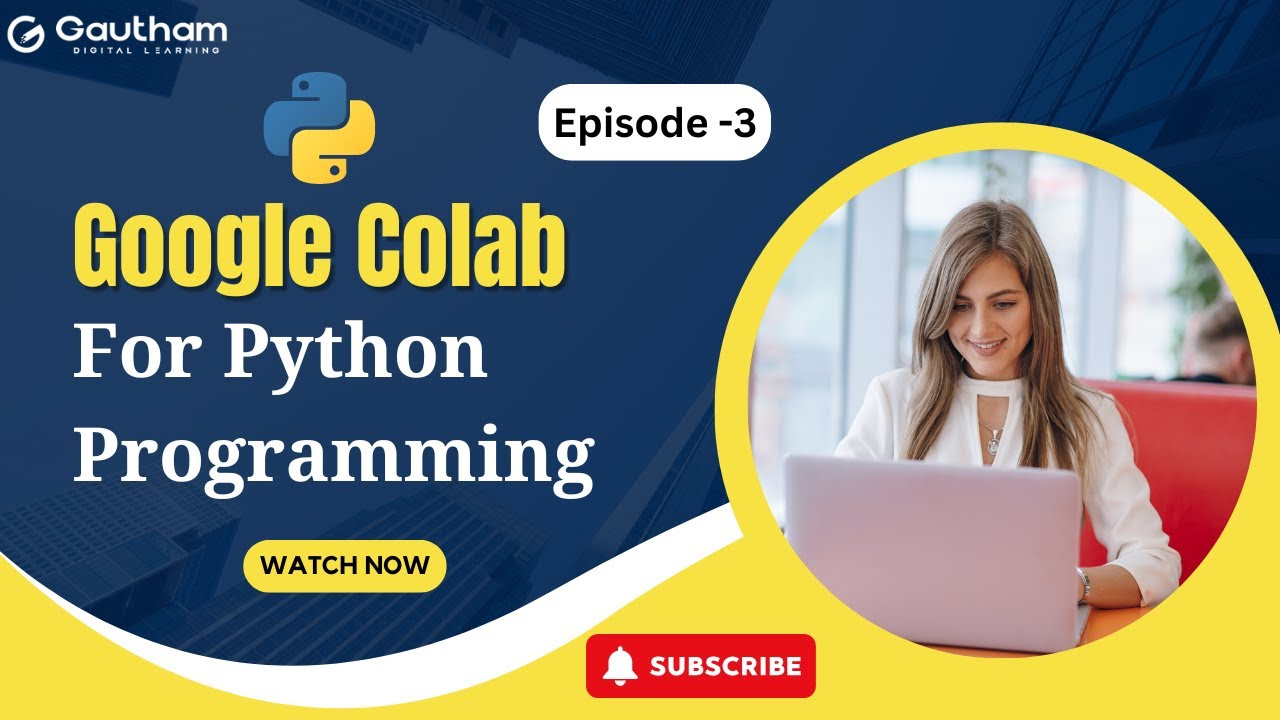 Google Colab For Python Google Colab Tutorial Python Tutorials
