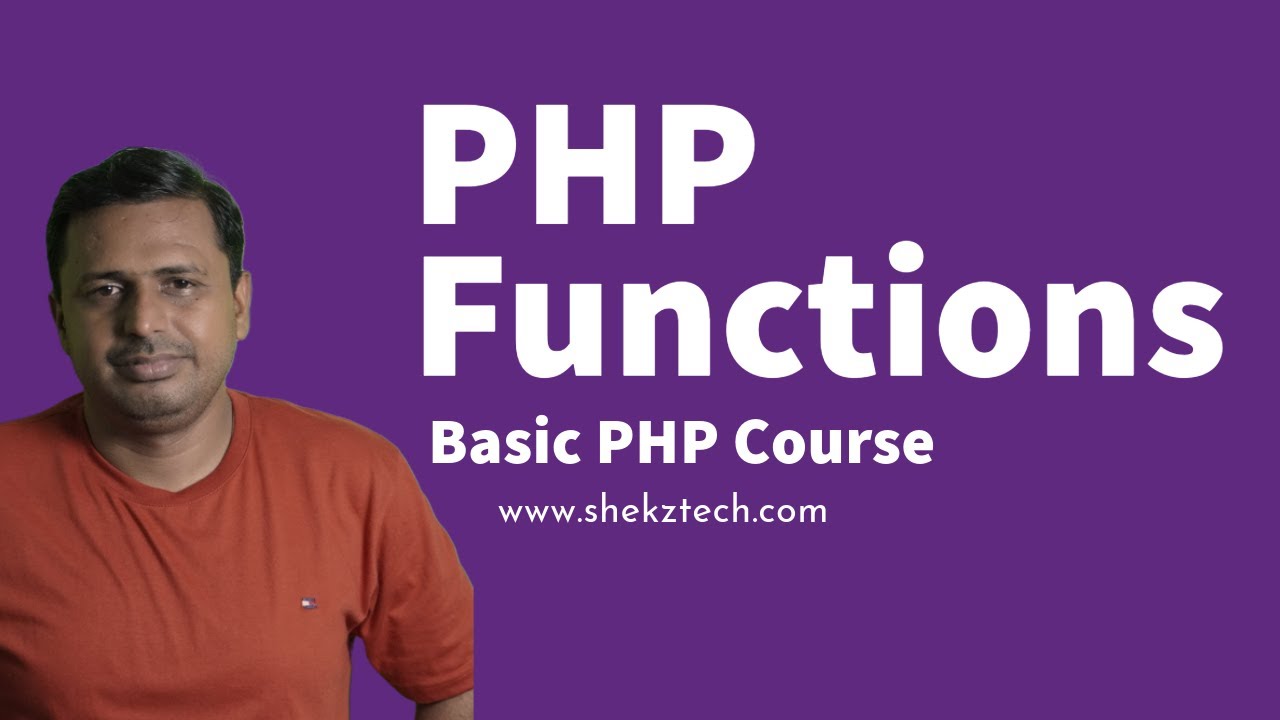 Functions In Php Php Functions Explained How Functions Works In Php