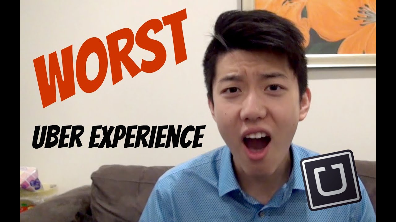 My Worst Uber Experience Youtube