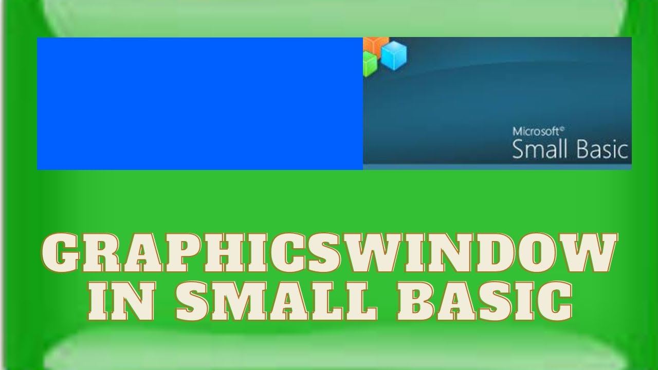 Introduction To Graphicswindow Youtube