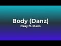 Ckay Body Danz Ft Mavo Ckay Mp3 Music & Mp4 video downloads
