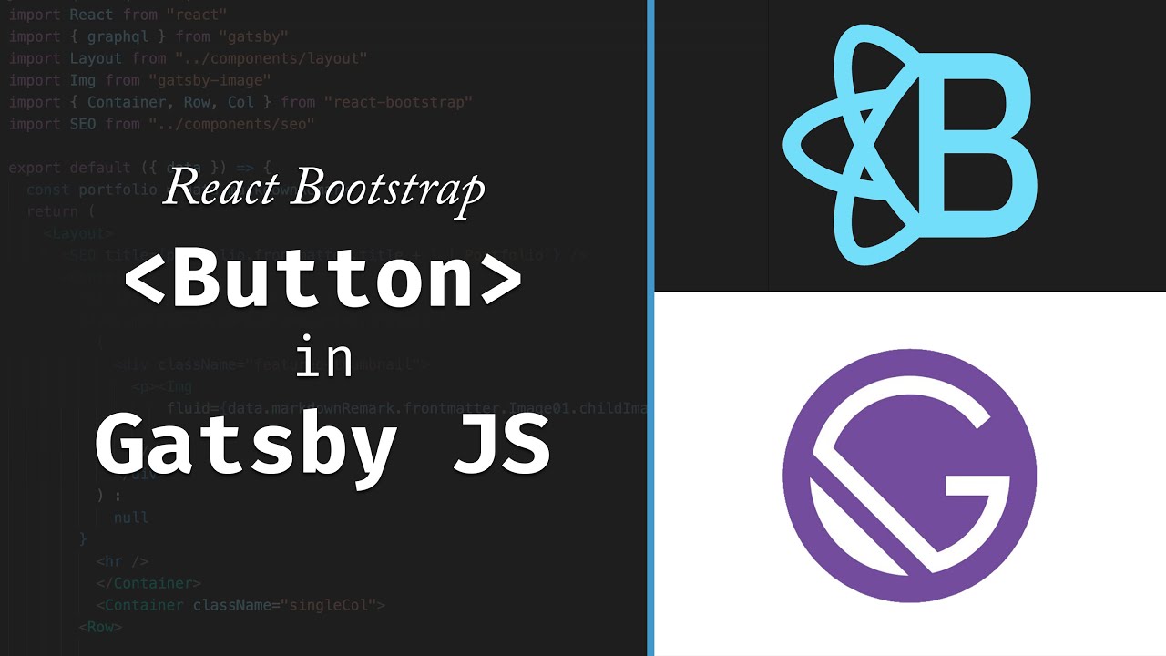 How To Use React Bootstrap Buttons In Gatsby Both Internal External