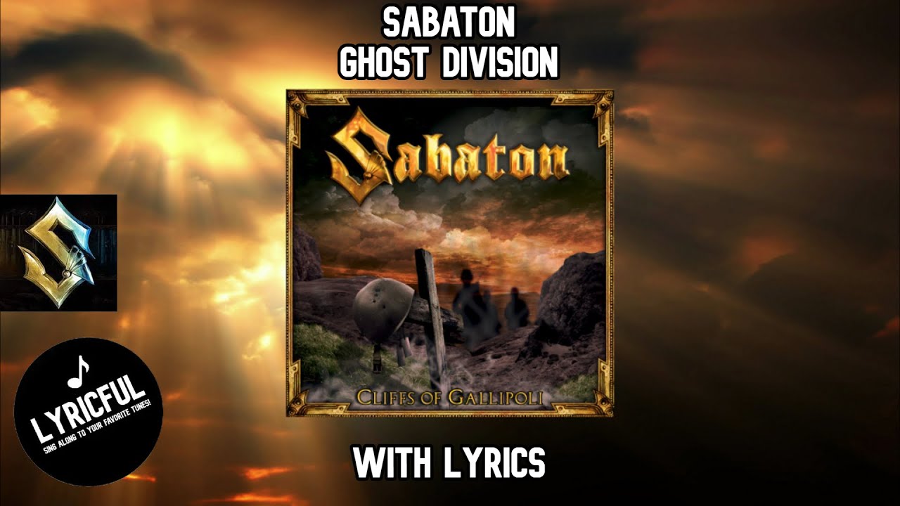 Sabaton Ghost Division Lyrics Lyricful Youtube
