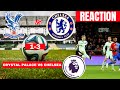 Crystal Palace Vs Chelsea 1 3 Live Premier League Epl Football Match ...