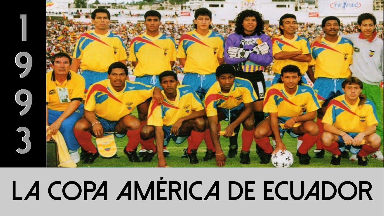 La Mejor Participación De Ecuador En Copa América 1993 Youtube