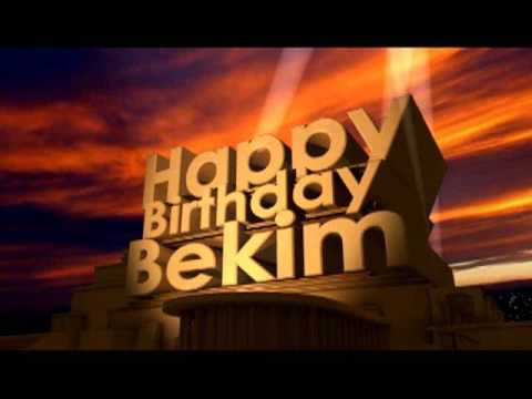 Happy Birthday Bekim Youtube
