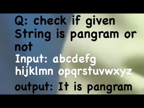How To Check Of Given String Is Pangram Or Not Coding Question In Java