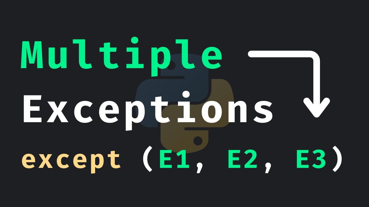 How To Catch Multiple Exceptions On One Line Python Recipes Youtube
