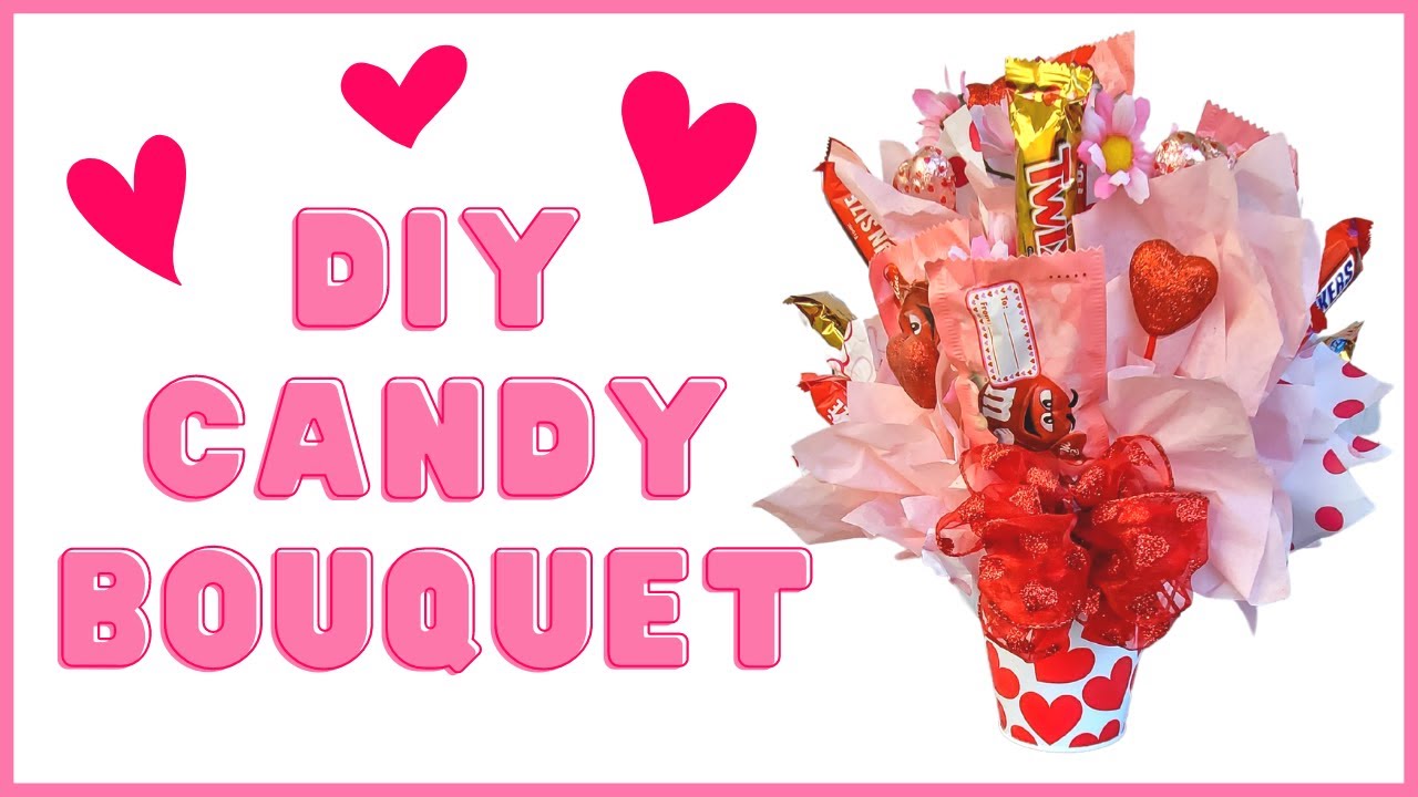 Learn Make Candy Bouquet Valentine S Day Candy Bouquet Recipe Make