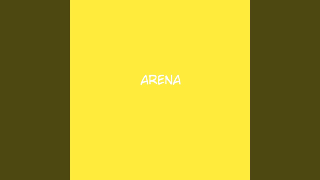 Arena Youtube