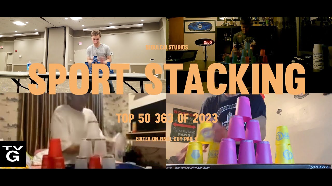 Sport Stacking Top 50 363 Of 2023 Youtube