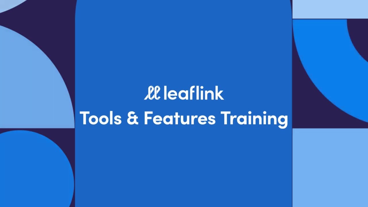 Leaflink Tools And Features Training Youtube
