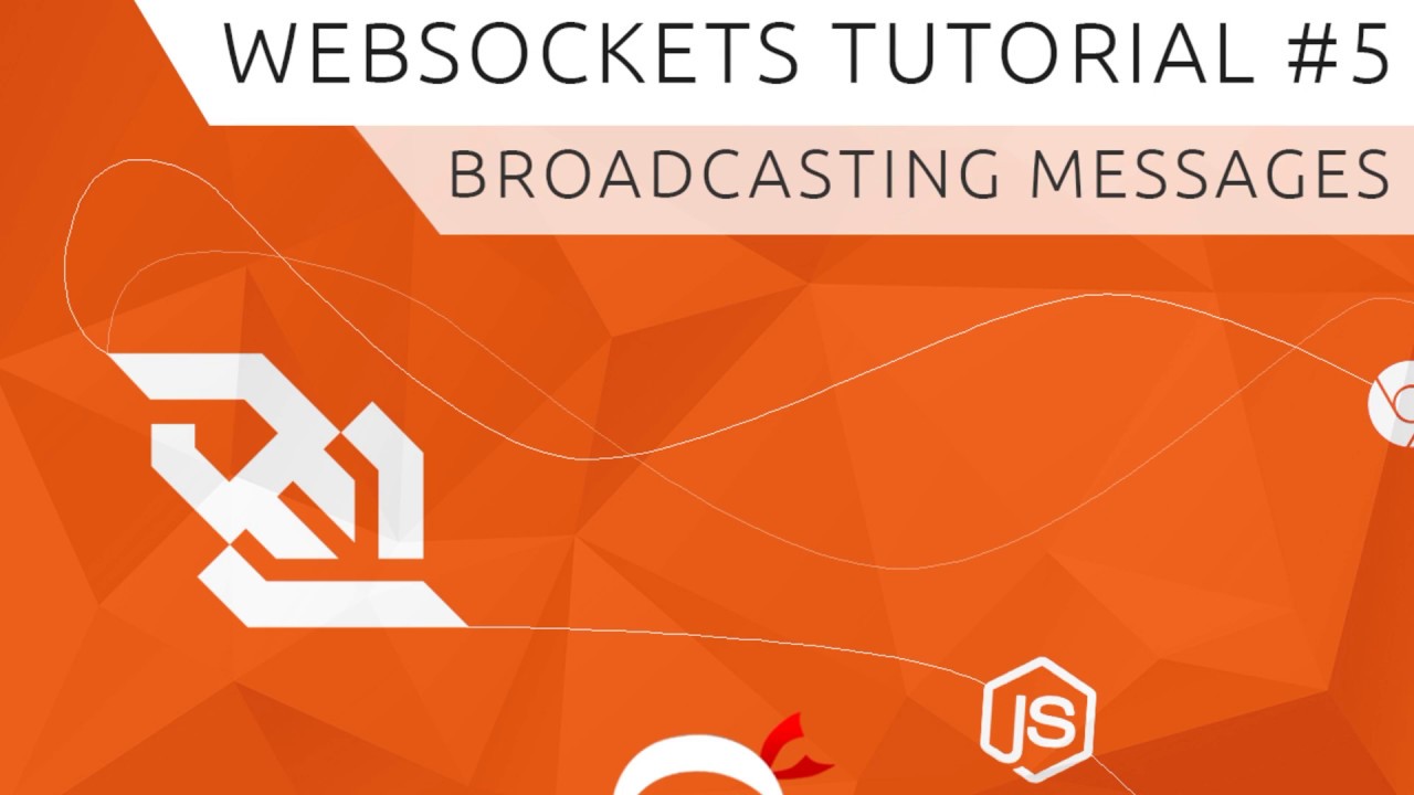 Websockets Using Socket Io Tutorial 5 Broadcasting Messages Youtube