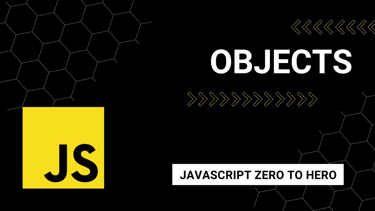 Javascript Objects A Beginner S Guide To Mastering Javascript From