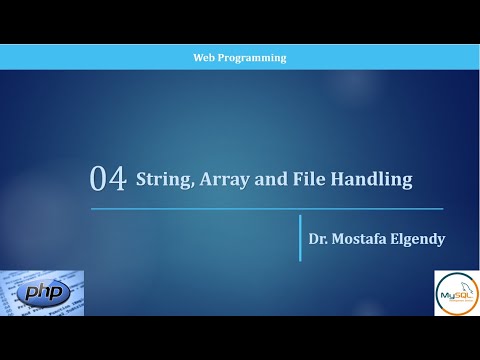 Lecture 04 Php String Array And File Handling Youtube
