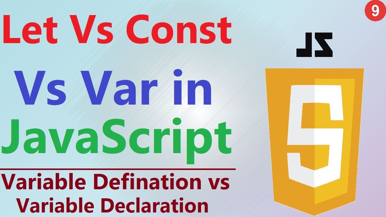 9 Let Vs Const Vs Var Differences Between Var Let Const Var Vs