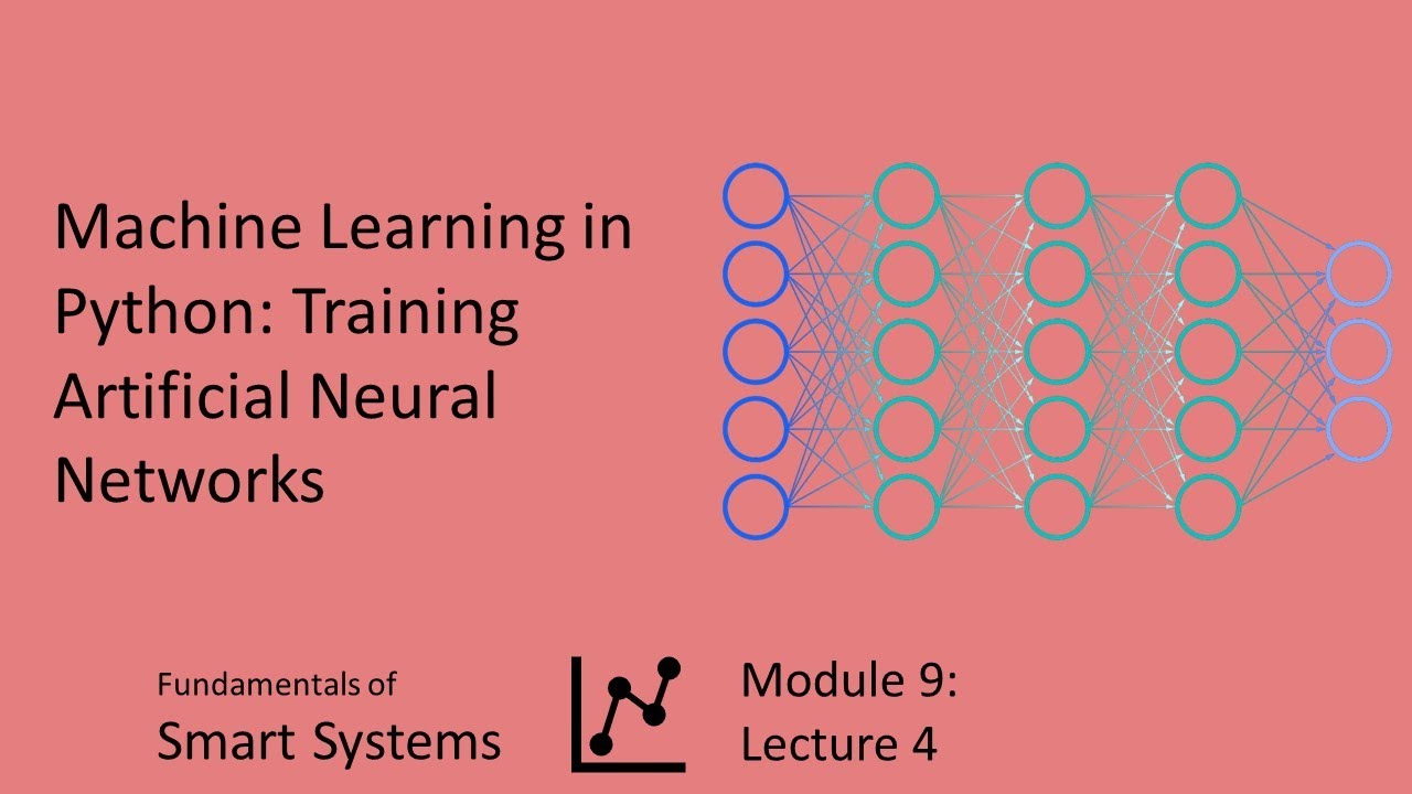Machine Learning In Python Training Artificial Neural Networks Youtube