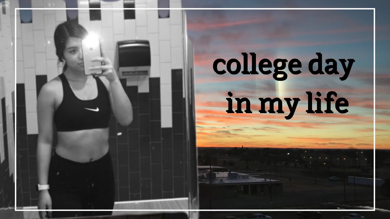 Day In My Life As A College Student Youtube