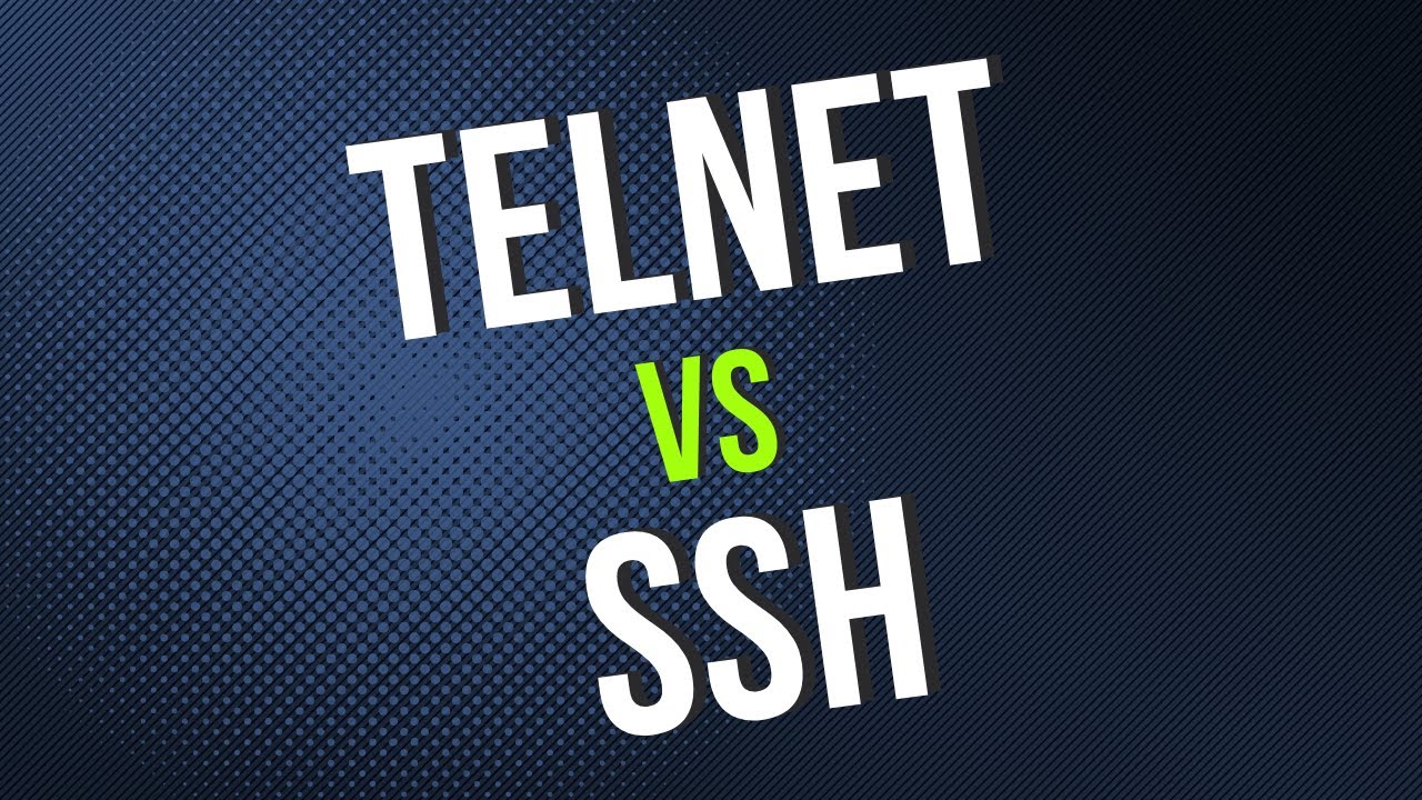 Telnet Vs Ssh Remote Access Youtube