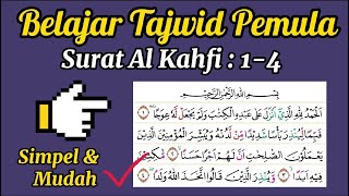 Belajar Tajwid Pemula Surat Al Kahfi Ayat 1 4 Agar Fasih Baca Alquran ...