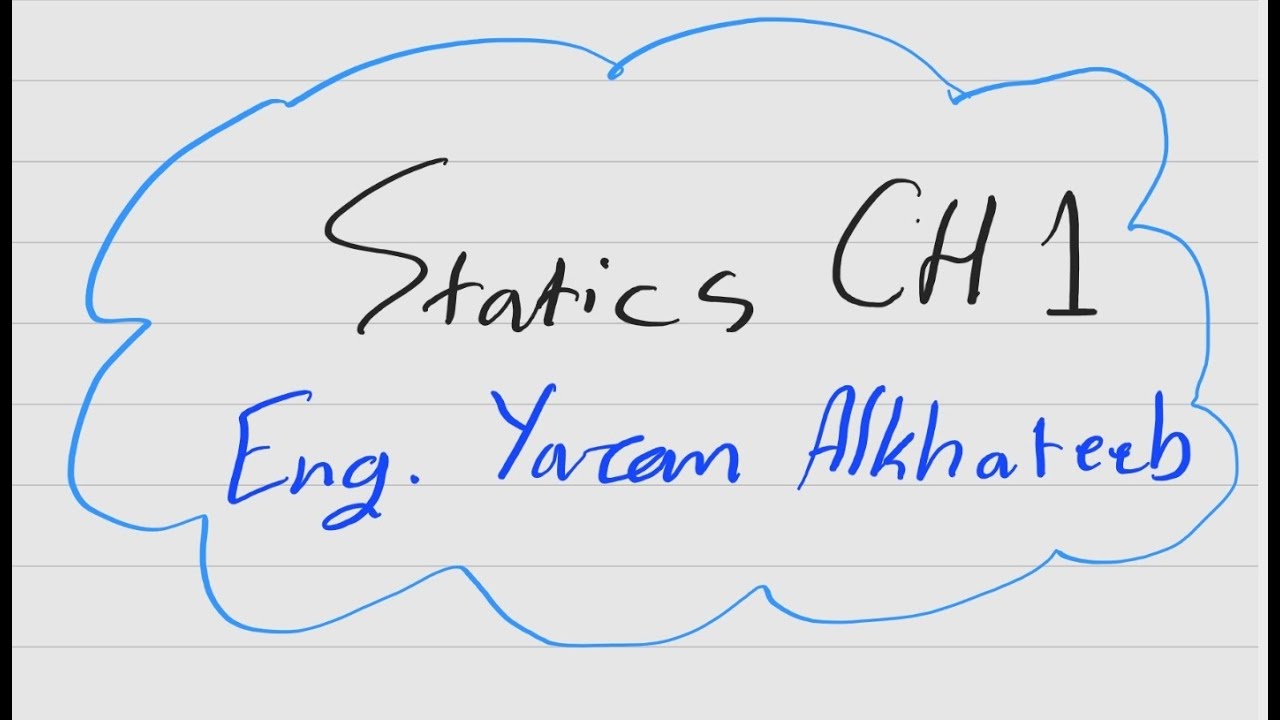 Statics Chapter1 Youtube