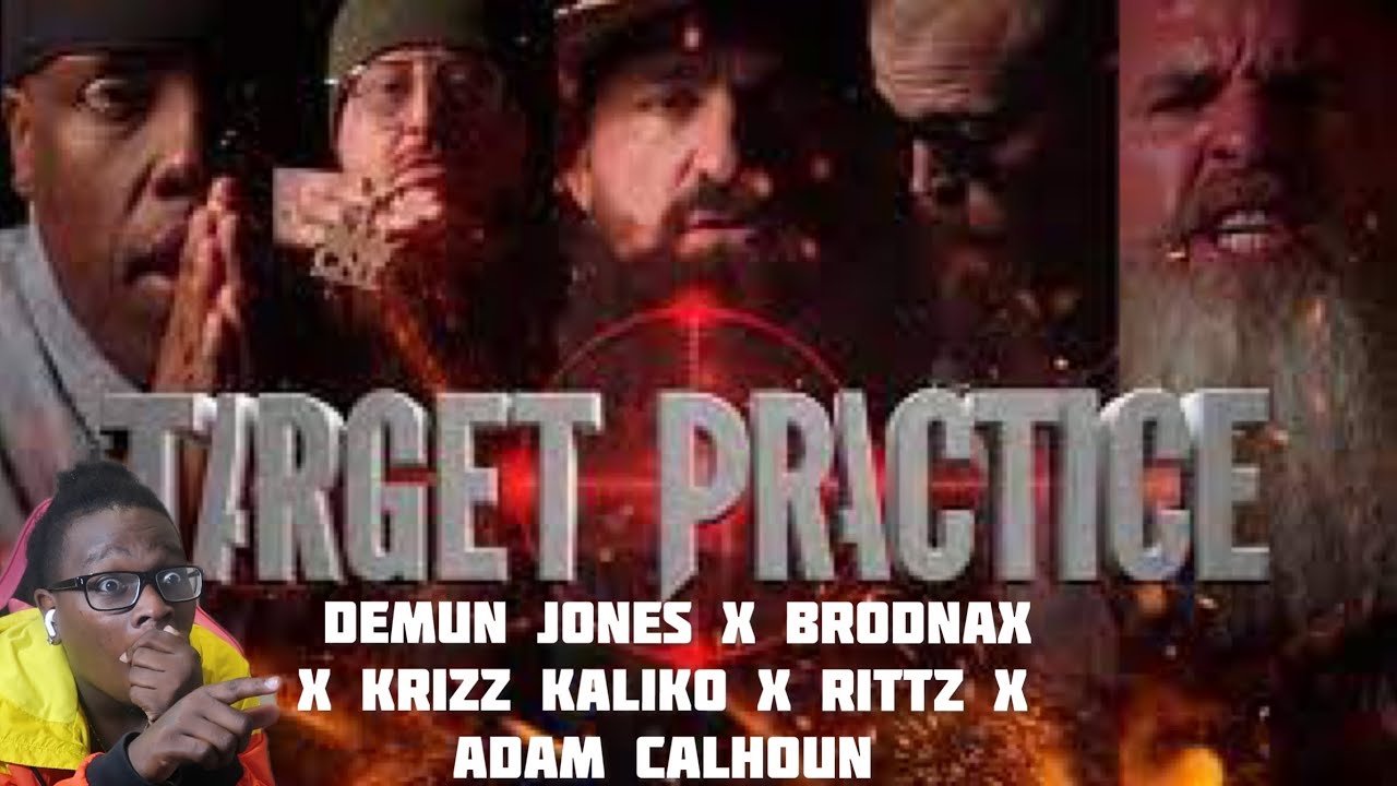 Target Practice Demun Jones X Brodnax X Krizz Kaliko X Rittz X Adam